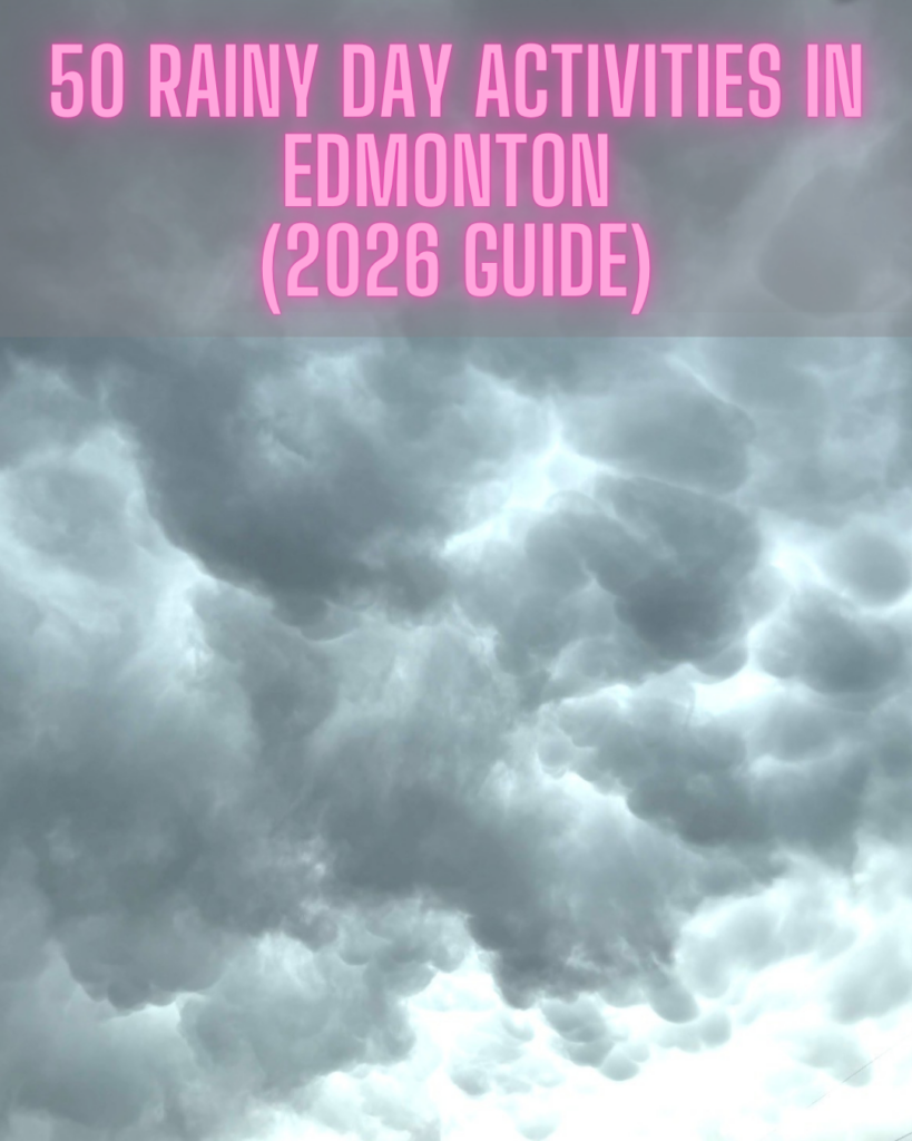 50 Rainy Day Activities in Edmonton ☔ Indoor Family Fun